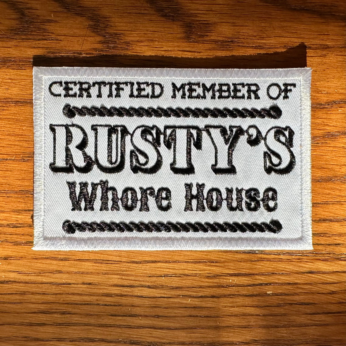 Certified Member of Rusty’s Whore House Patch- White Background – Rusty Lids