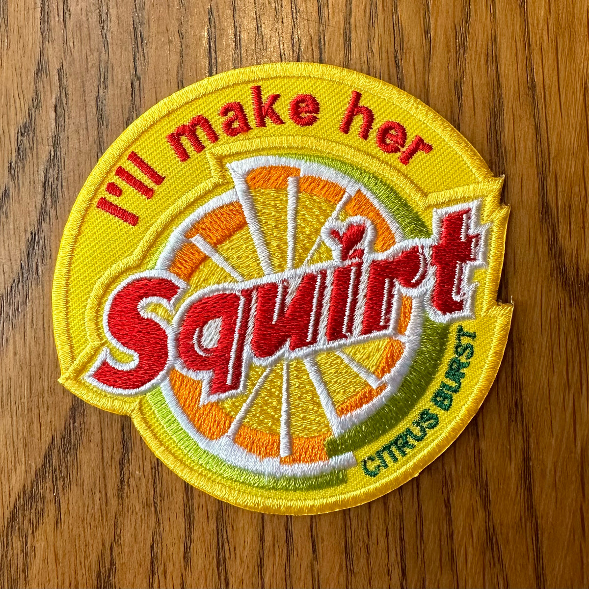 Ill Make Her Squirt Patch Rusty Lids