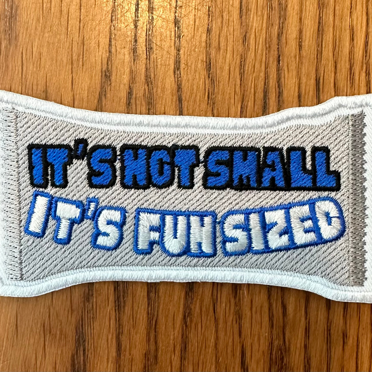 It’s Not Small It’s Fun Size Patch – Rusty Lids