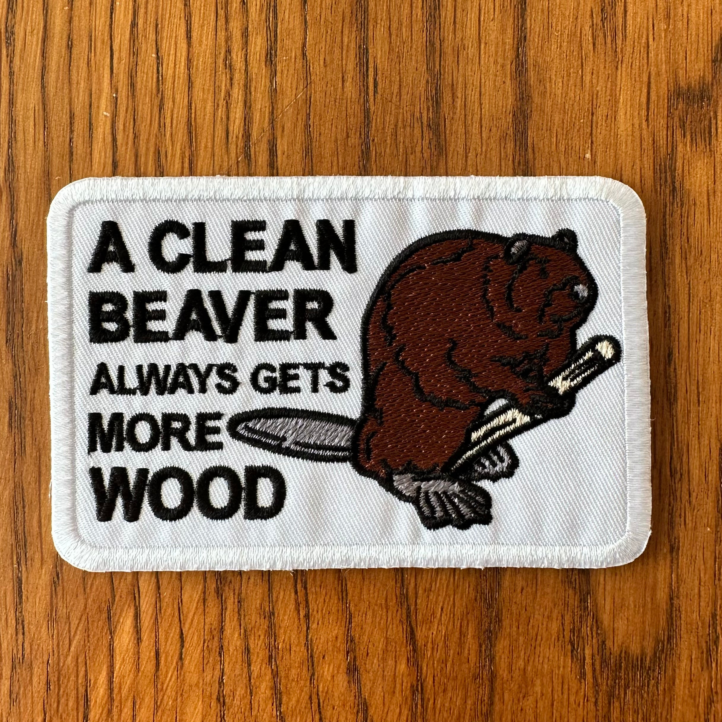 A Clean Beaver Always Gets More Wood Patch - white background – Rusty Lids