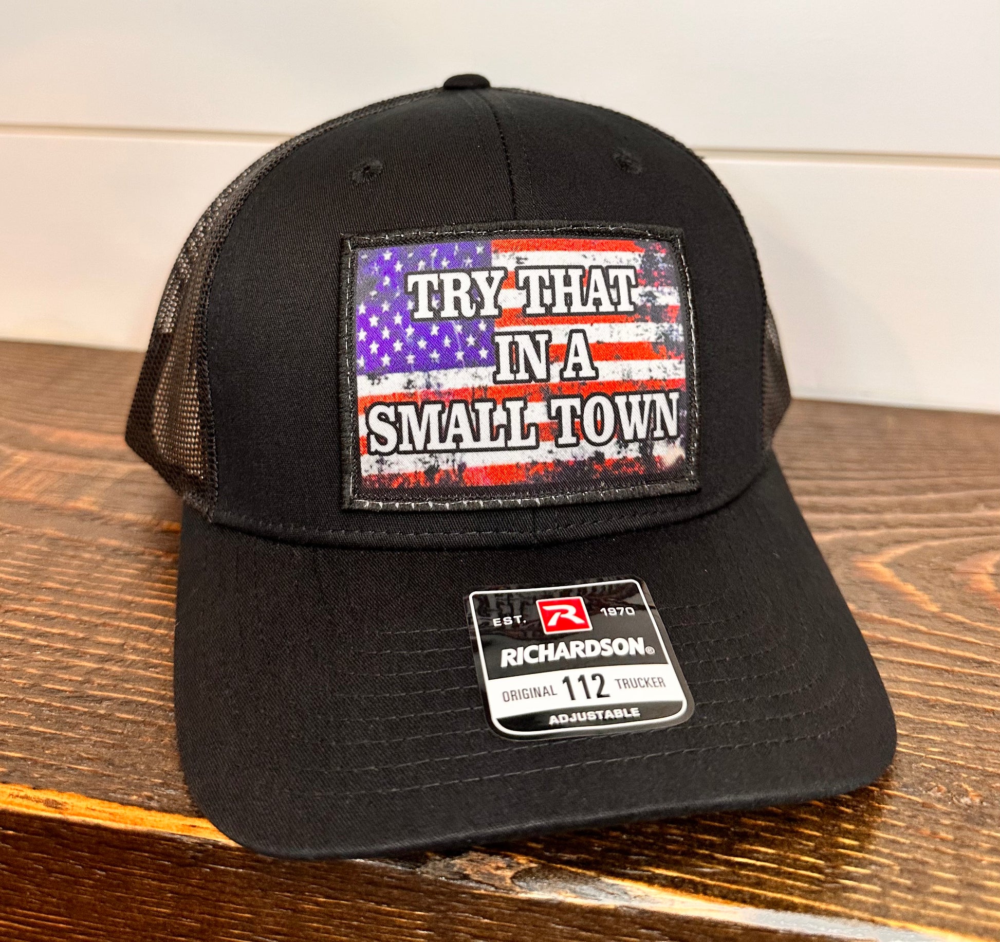 QUICK ORDER Try That In a Small Town Hat - Black 112 – Rusty Lids