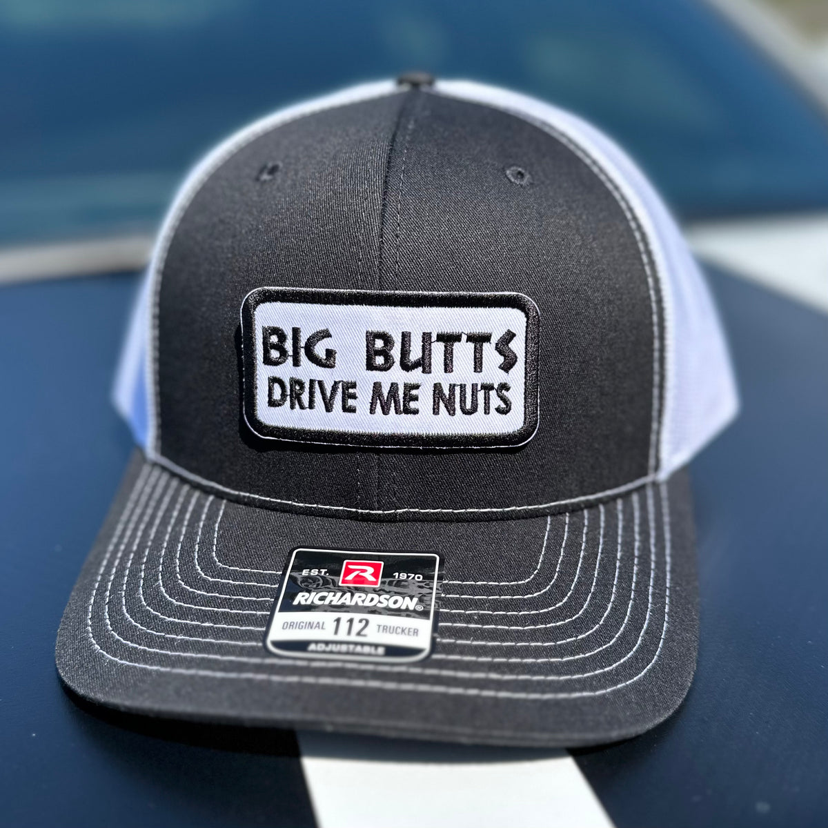 QUICK ORDER COMBO Big Butts Drive Me Nuts Hat - Black/ White 112 ...