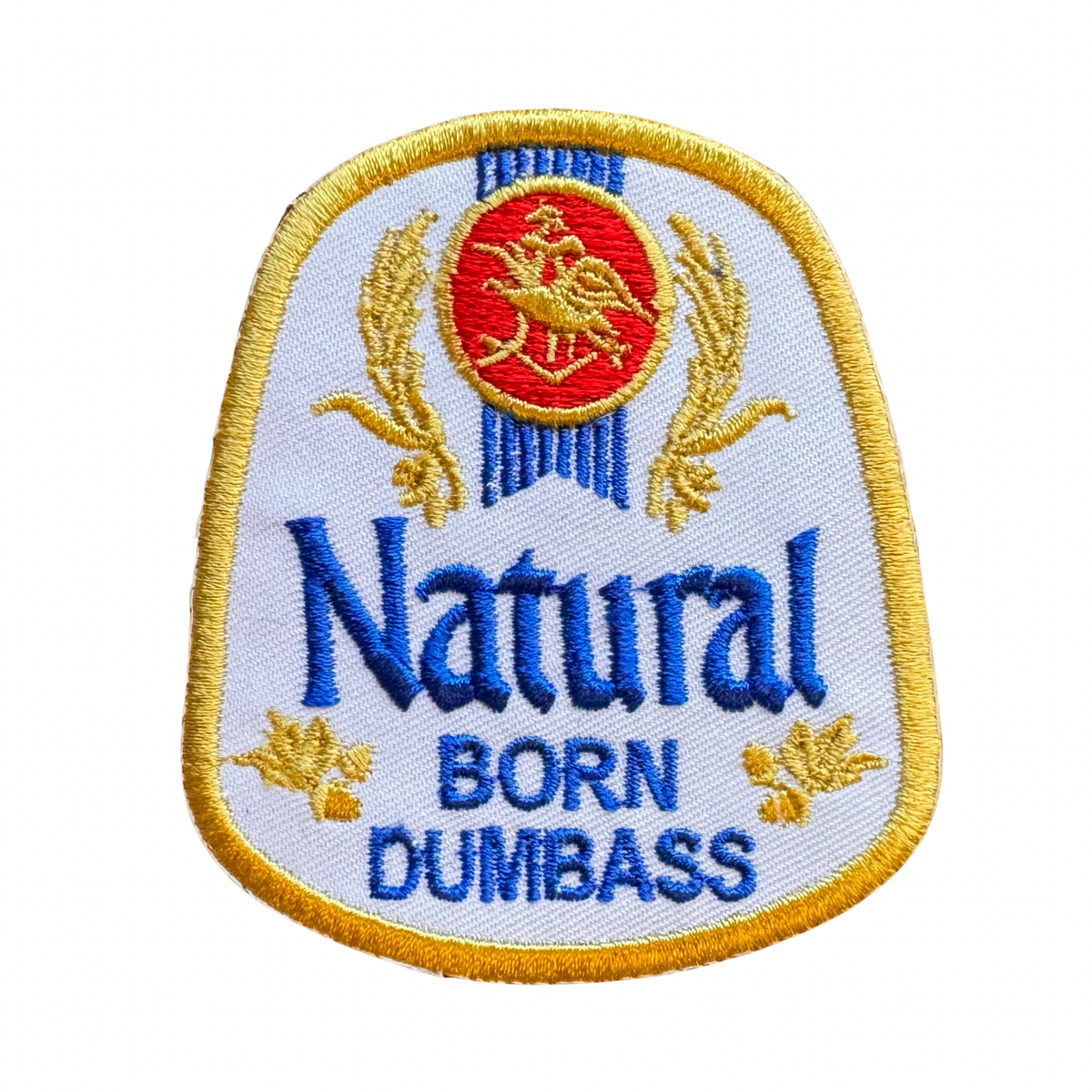 Natural Born DUMBASS Patch – Rusty Lids