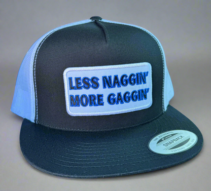 QUICK ORDER Less Naggin’ More Gaggin’ Hat - Blk/ Wh 6006 – Rusty Lids