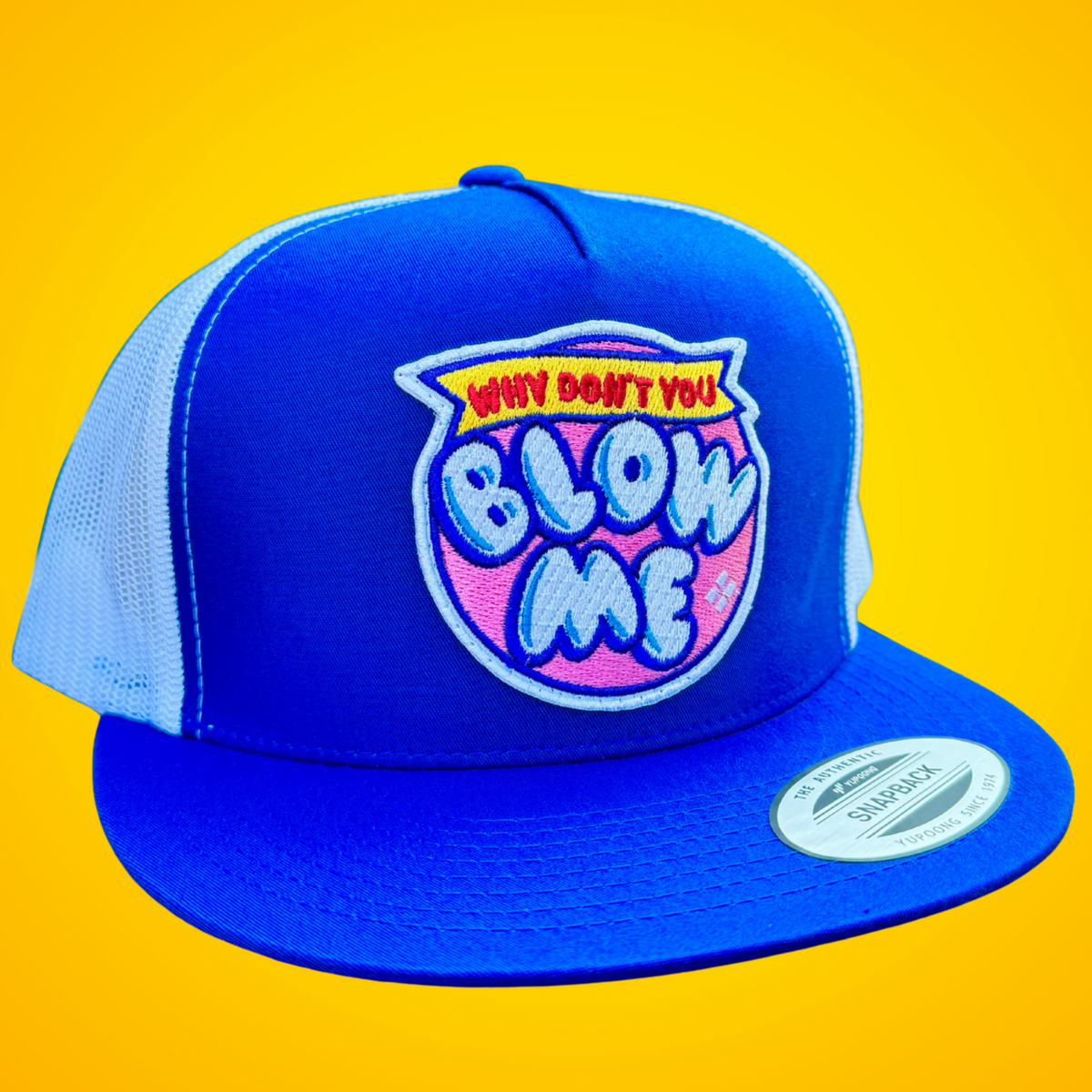 QUICK ORDER Why Don’t You Blow Me Hat - Royal Blue/Wh 6006 – Rusty Lids